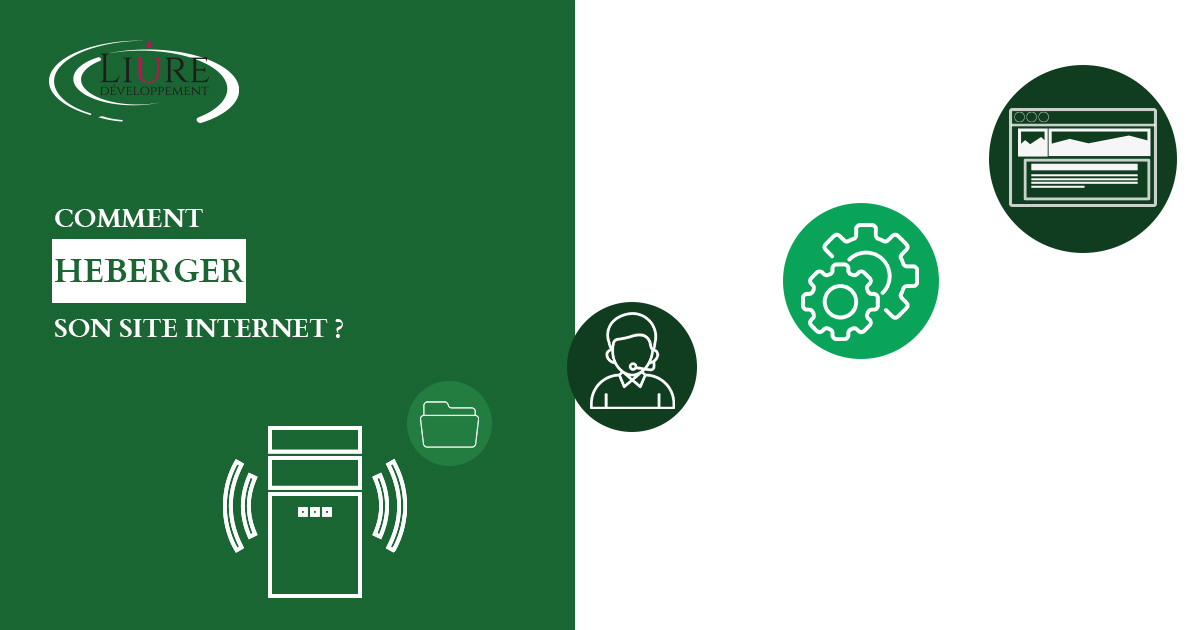 Comment héberger son site internet ? Liure Développement : Formation ...